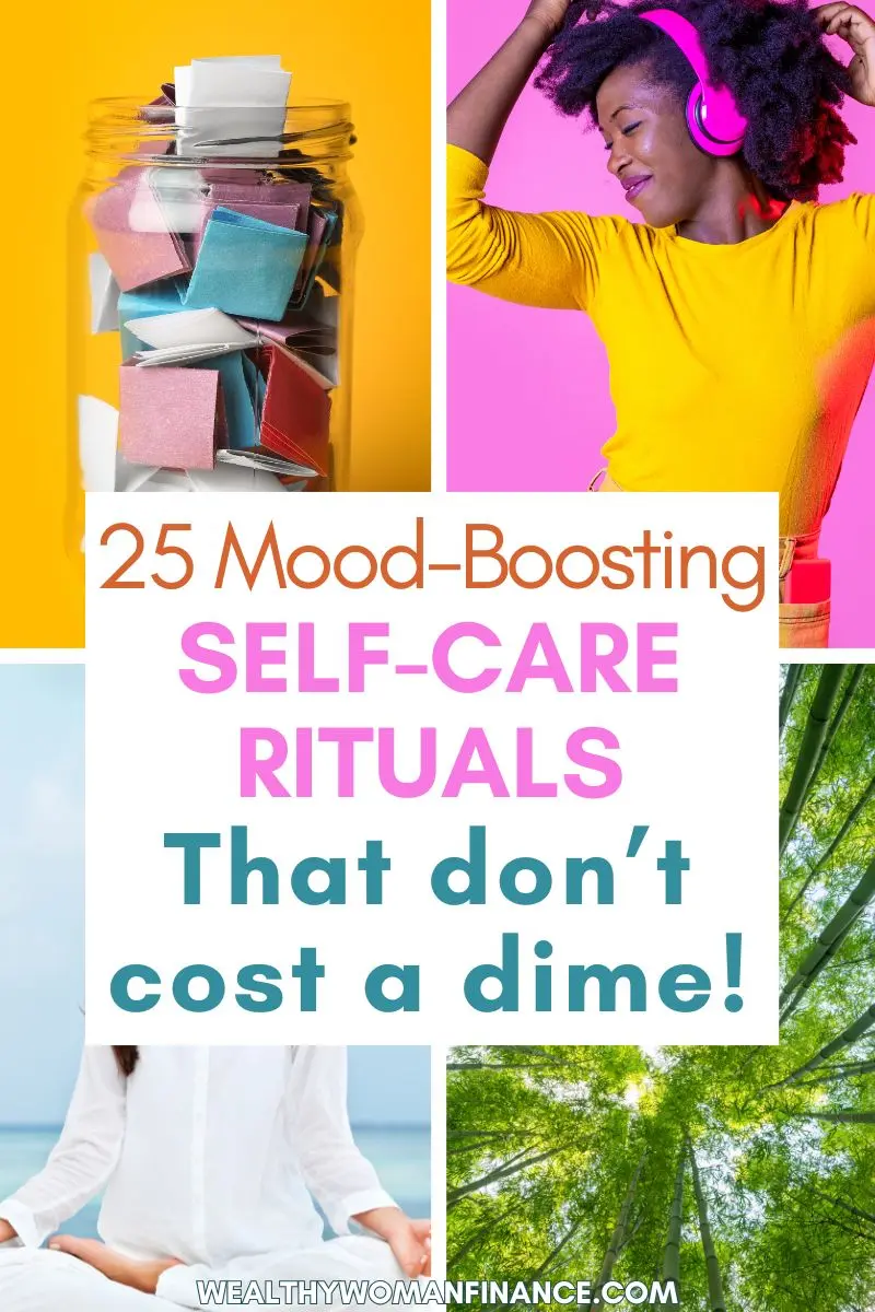 25 Self Care Rituals That Don't Cost a Dime (But Boost Your Mood Instantly)